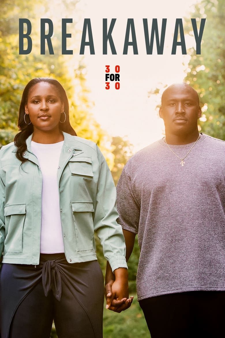 Breakaway Summary, Latest News, Trailer, Cast, Where to Watch and More