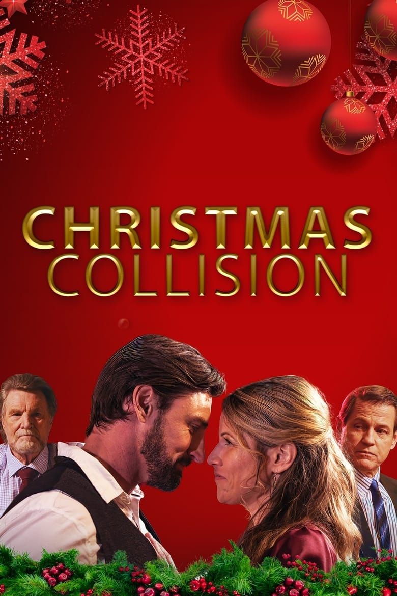 Christmas Collision Summary, Latest News, Trailer, Cast, Where to Watch ...