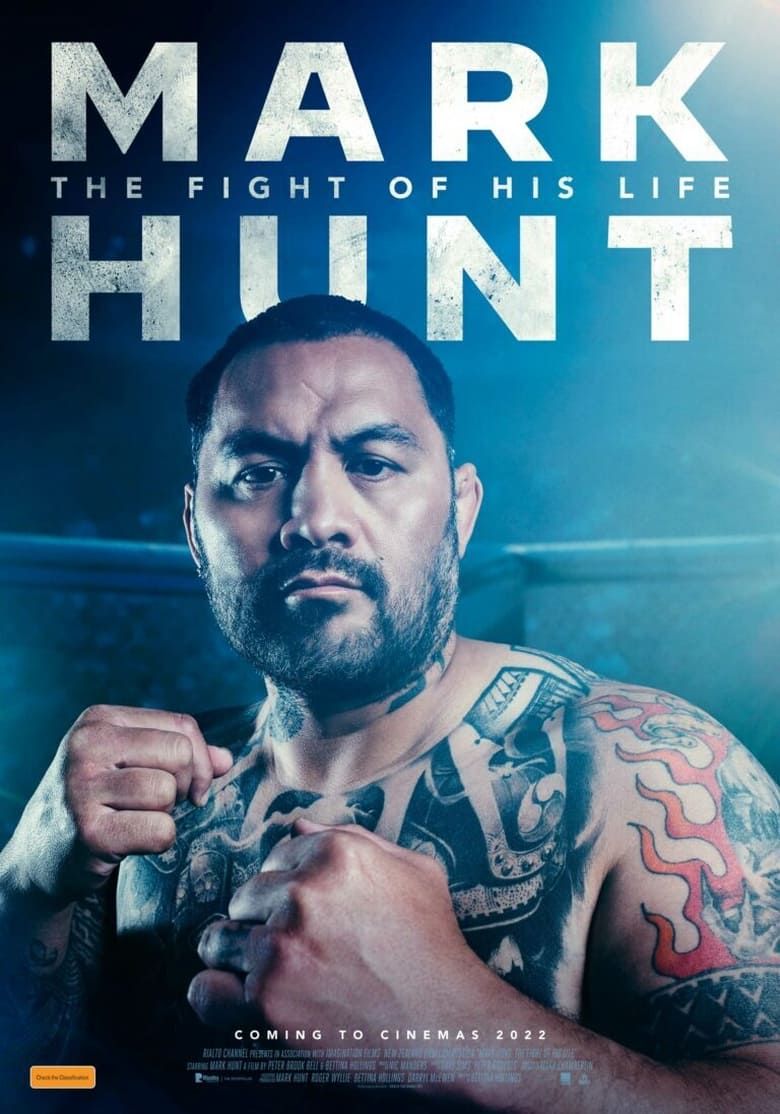 Mark Hunt: The Fight of His Life Summary, Latest News, Trailer, Cast ...