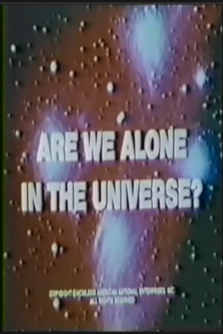 Are We Alone in the Universe? Summary, Latest News, Trailer, Cast ...
