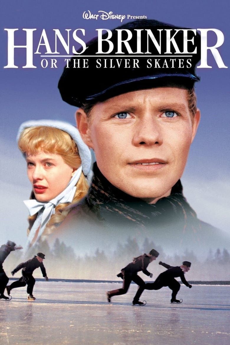Hans Brinker, or the Silver Skates Summary, Latest News, Trailer, Cast ...