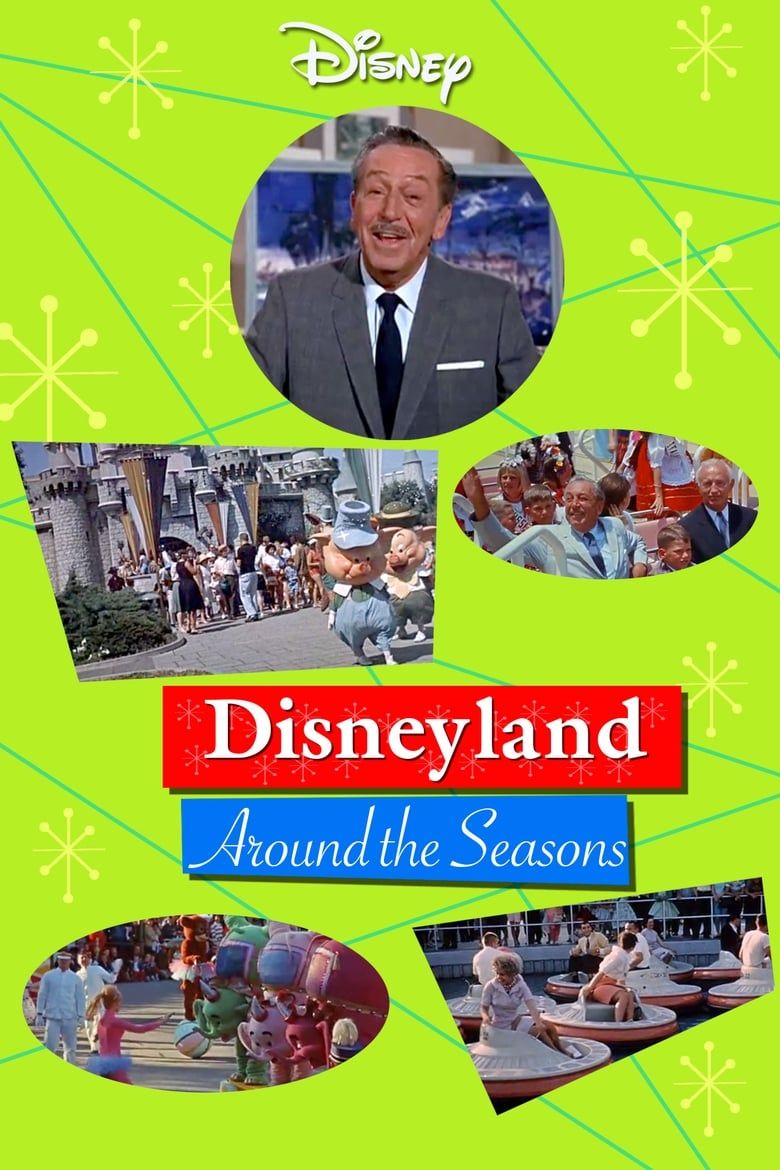Disneyland Around the Seasons Summary, Latest News, Trailer, Cast ...