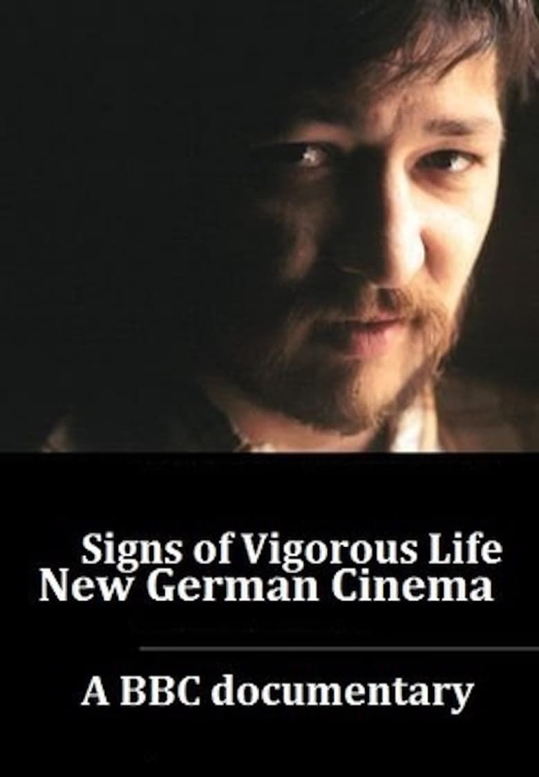 Signs of Vigorous Life: The New German Cinema Summary, Latest News ...