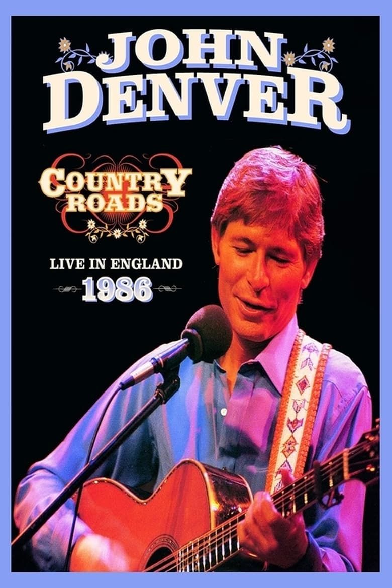 John Denver: Country Roads Live in England Summary, Latest News ...