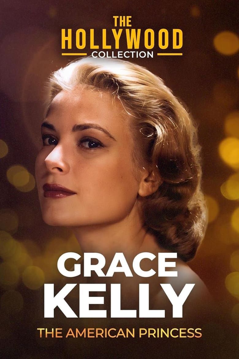Grace Kelly: The American Princess Summary, Latest News, Trailer, Cast ...
