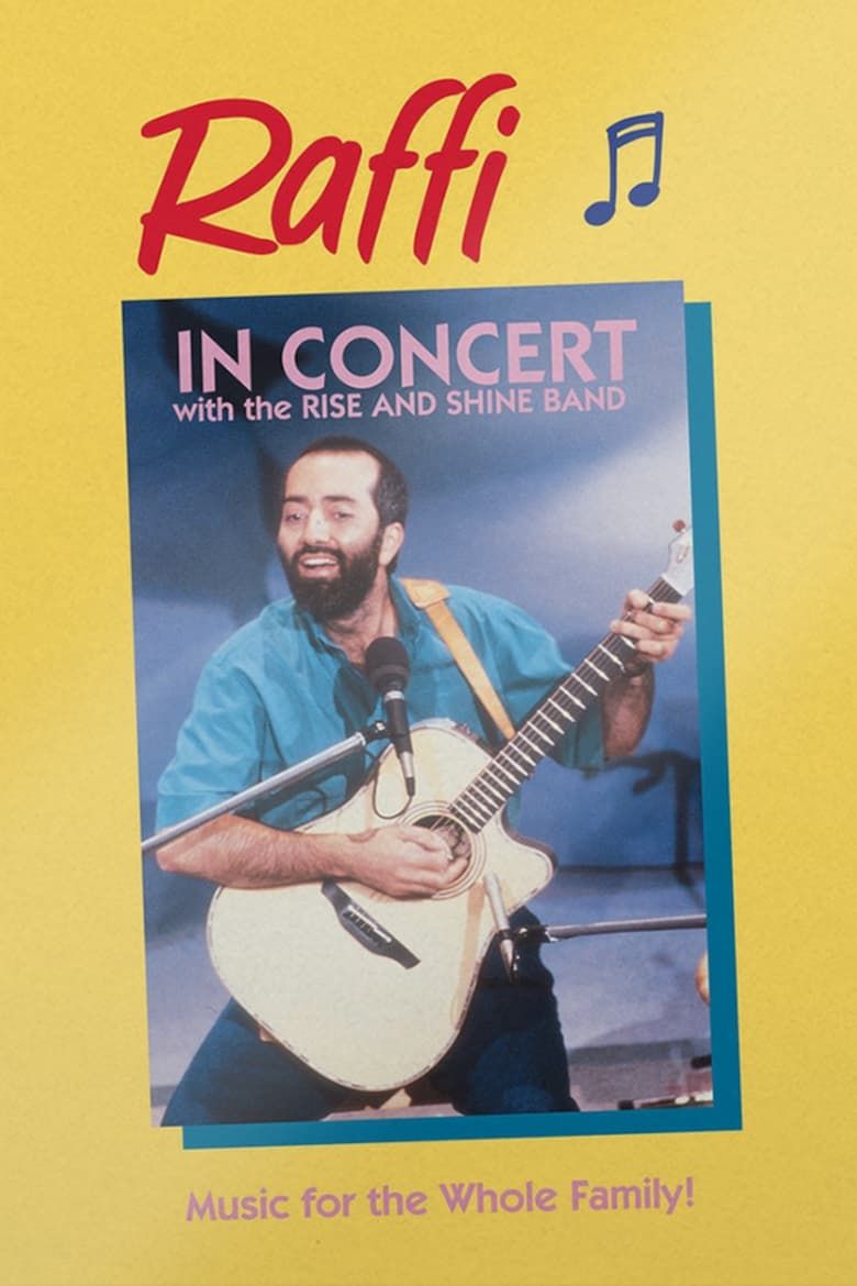 Raffi in Concert with the Rise and Shine Band Summary, Latest News ...