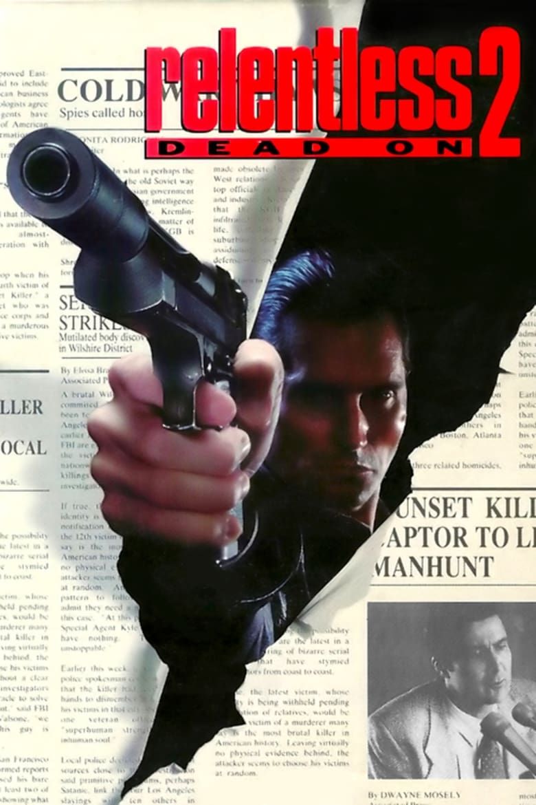 Dead On: Relentless II Summary, Latest News, Trailer, Cast, Where to ...