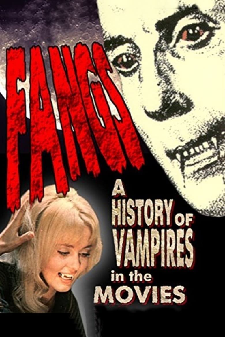 Fangs! A History of Vampires in the Movies Summary, Latest News ...