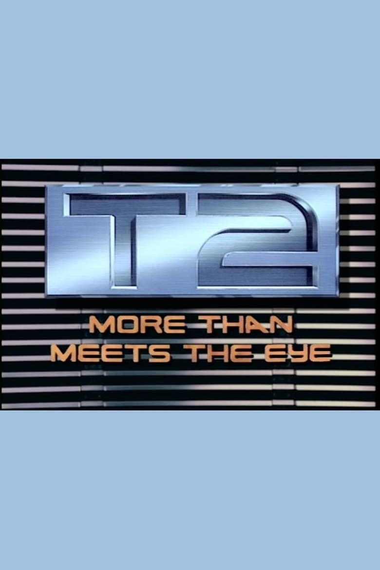 T2: More Than Meets the Eye Summary, Latest News, Trailer, Cast, Where ...