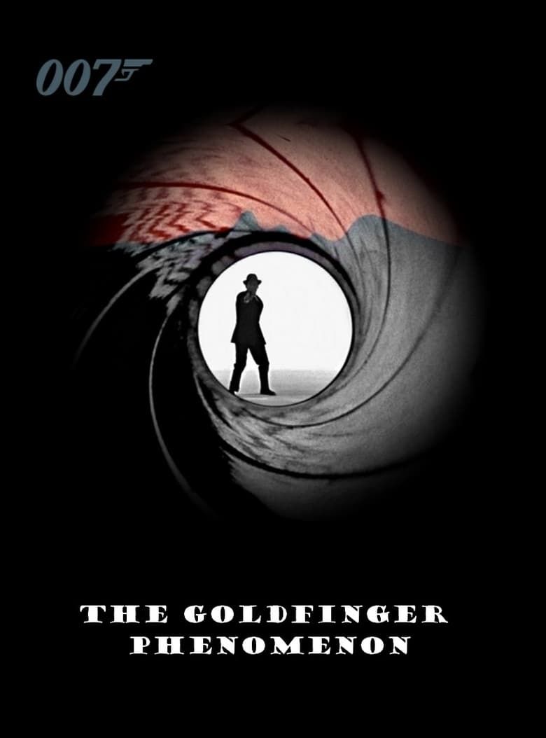 The Goldfinger Phenomenon Summary, Latest News, Trailer, Cast, Where to ...