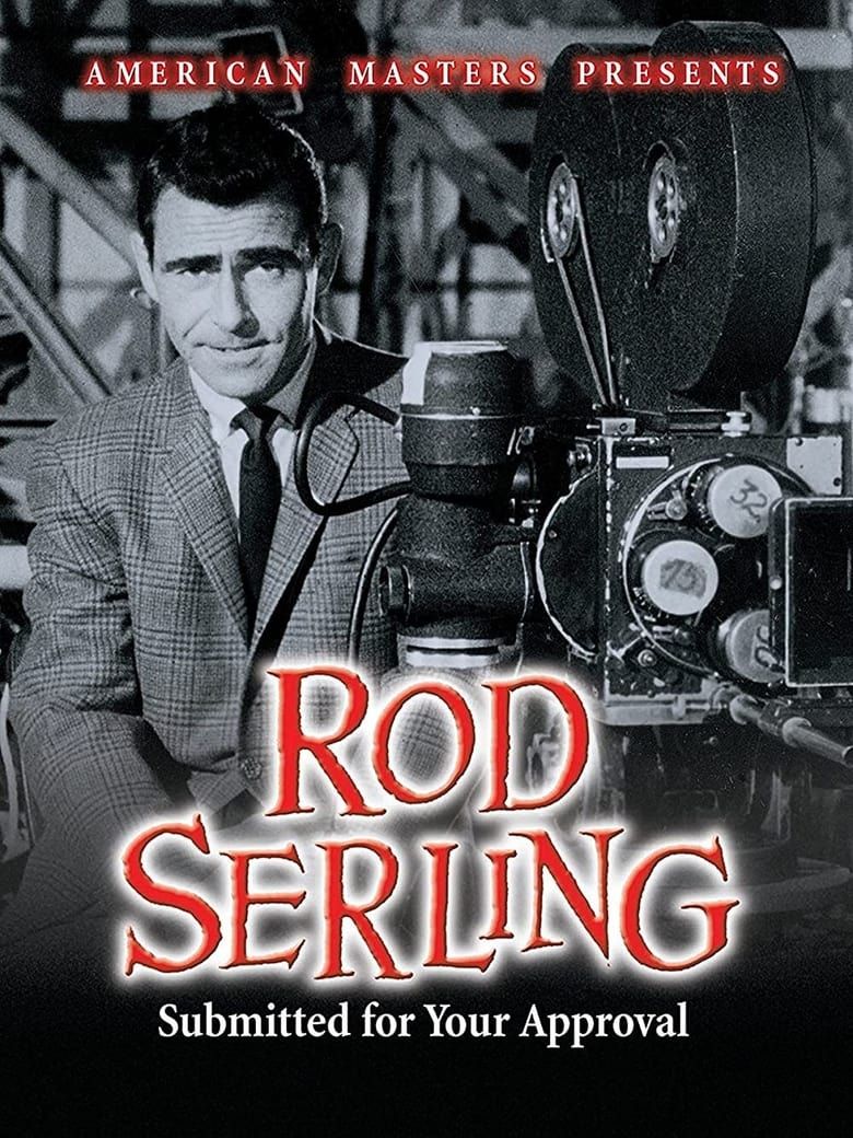 Rod Serling: Submitted for Your Approval Summary, Latest News, Trailer ...