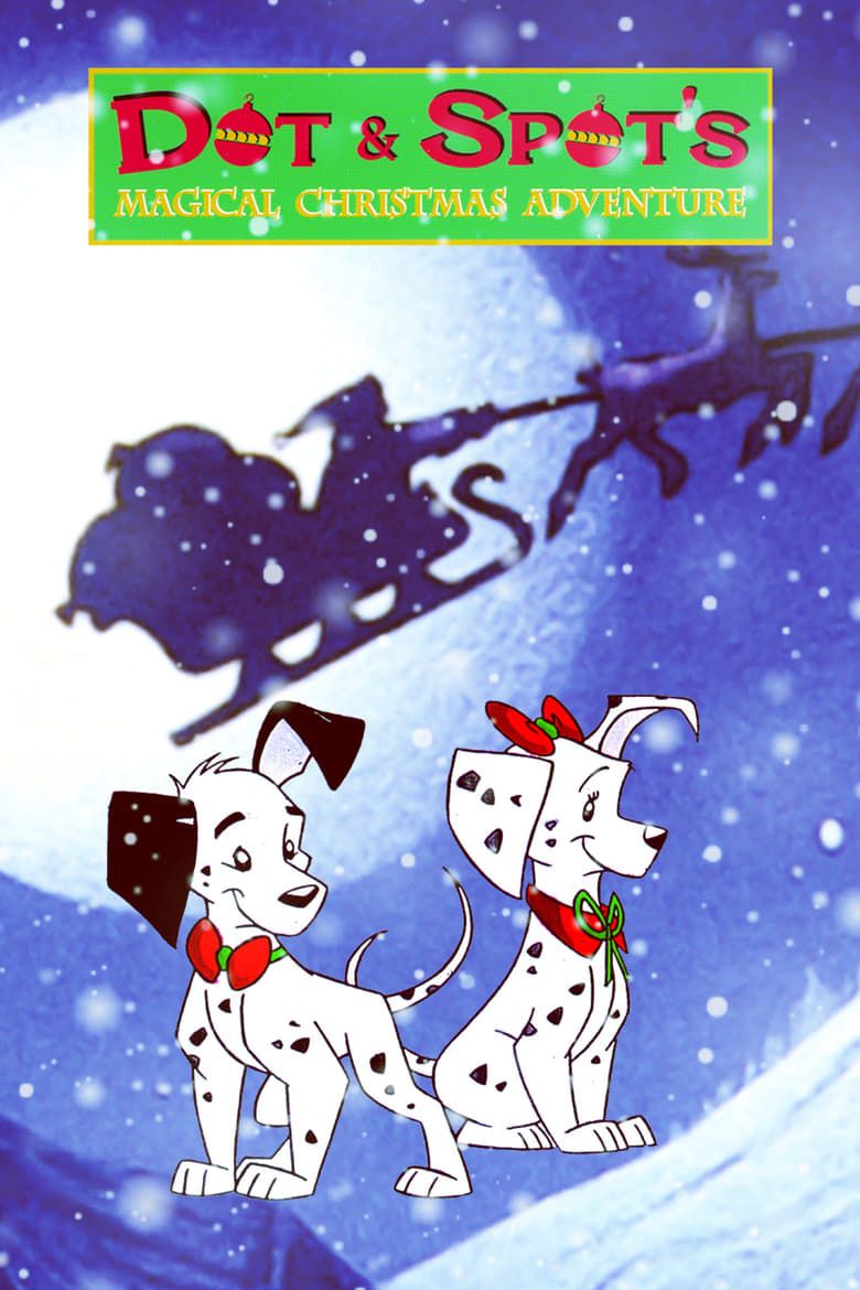 Dot & Spot's Magical Christmas Adventure Summary, Latest News, Trailer ...