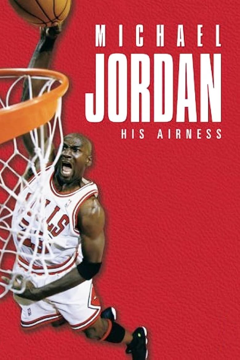 Michael Jordan: His Airness Summary, Latest News, Trailer, Cast, Where ...