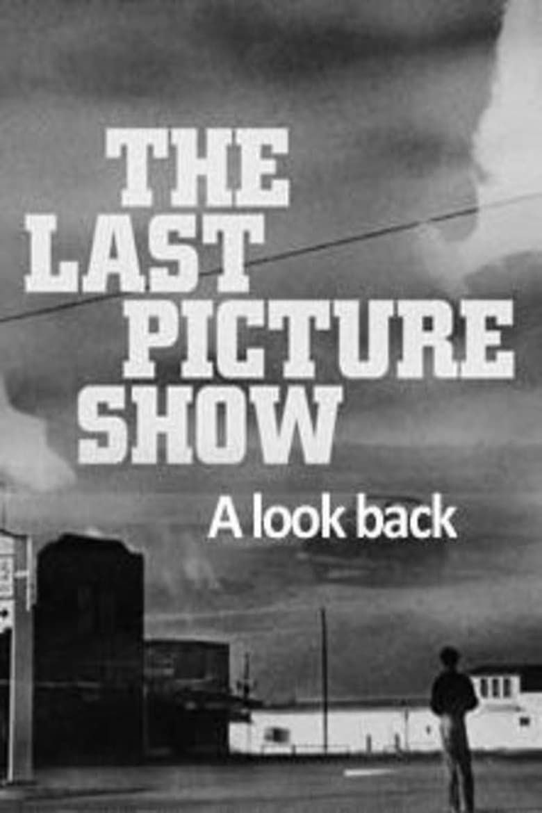 The Last Picture Show: A Look Back Summary, Latest News, Trailer, Cast ...