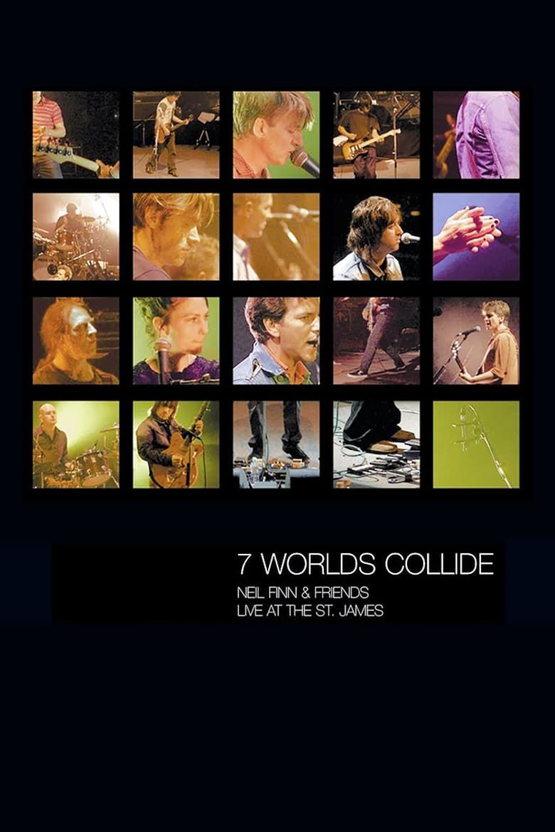 Seven Worlds Collide: Neil Finn & Friends Live at the St. James Summary ...