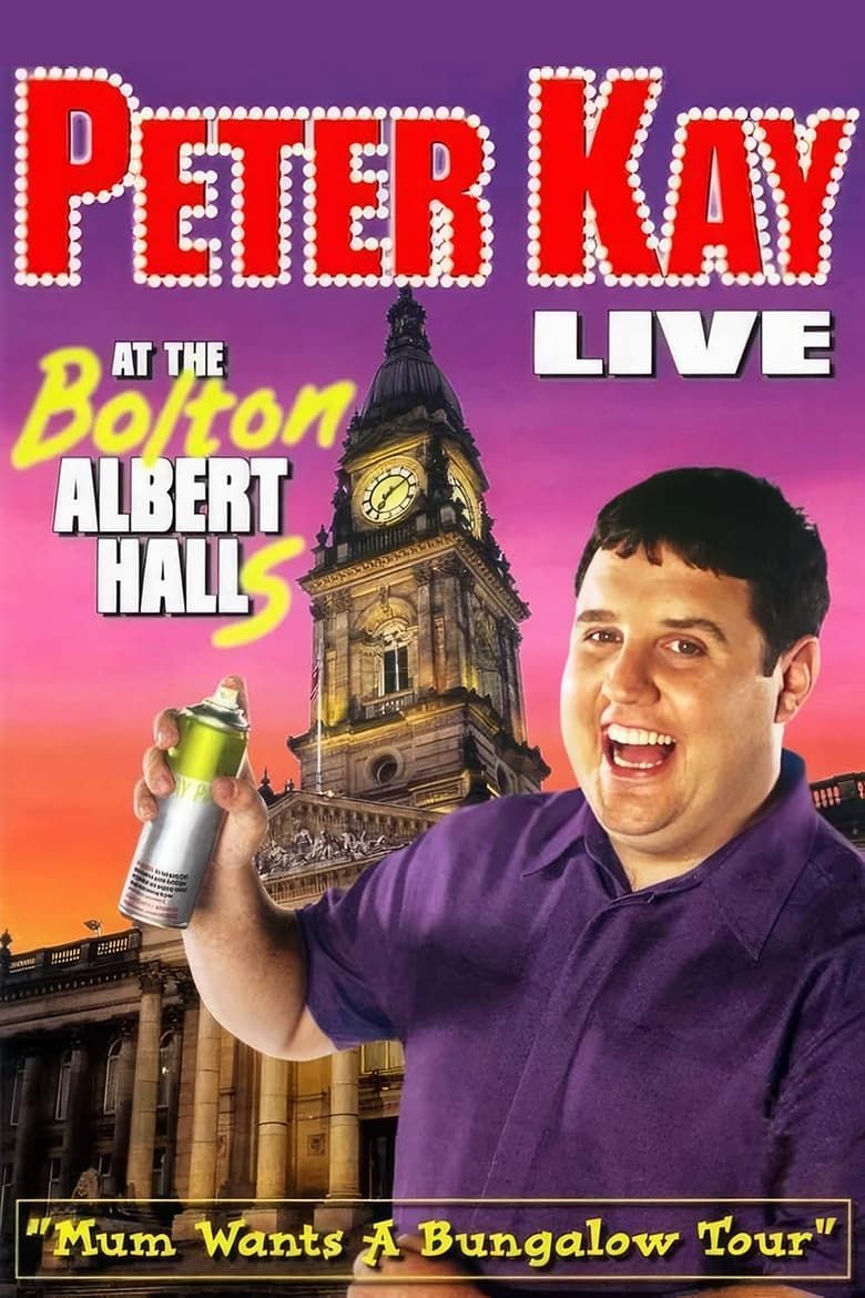 Peter Kay: Live at the Bolton Albert Halls Summary, Latest News ...