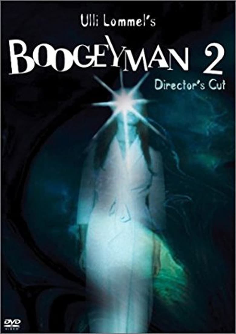 Boogeyman II: Redux Summary, Latest News, Trailer, Cast, Where to Watch ...