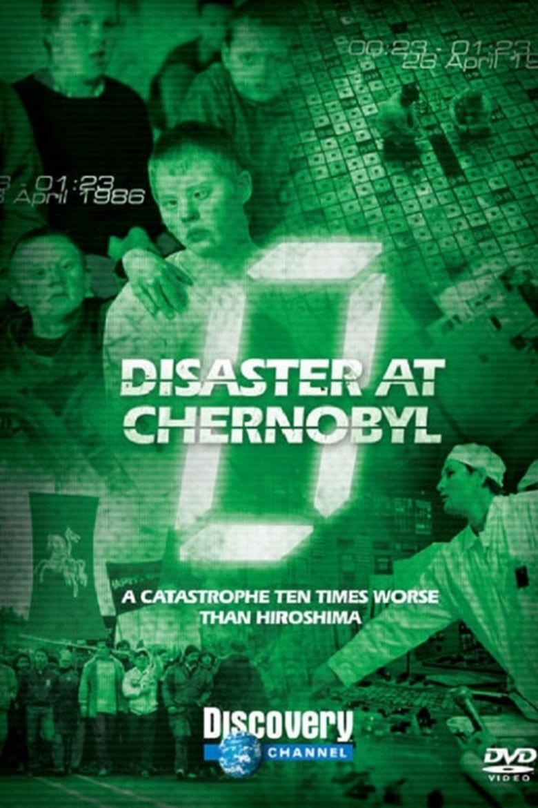 Disaster at Chernobyl Summary, Latest News, Trailer, Cast, Where to ...