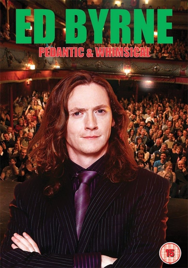 Ed Byrne: Pedantic & Whimsical Summary, Latest News, Trailer, Cast ...