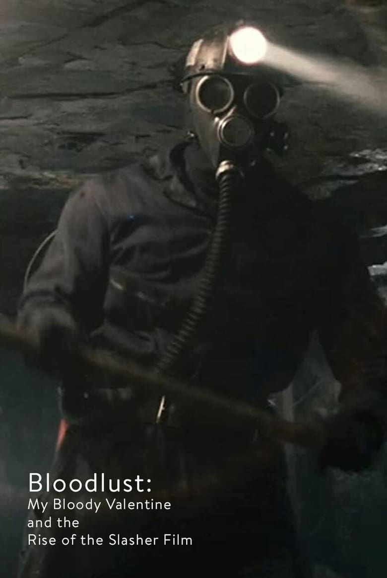 Bloodlust: My Bloody Valentine and the Rise of the Slasher Film Summary ...
