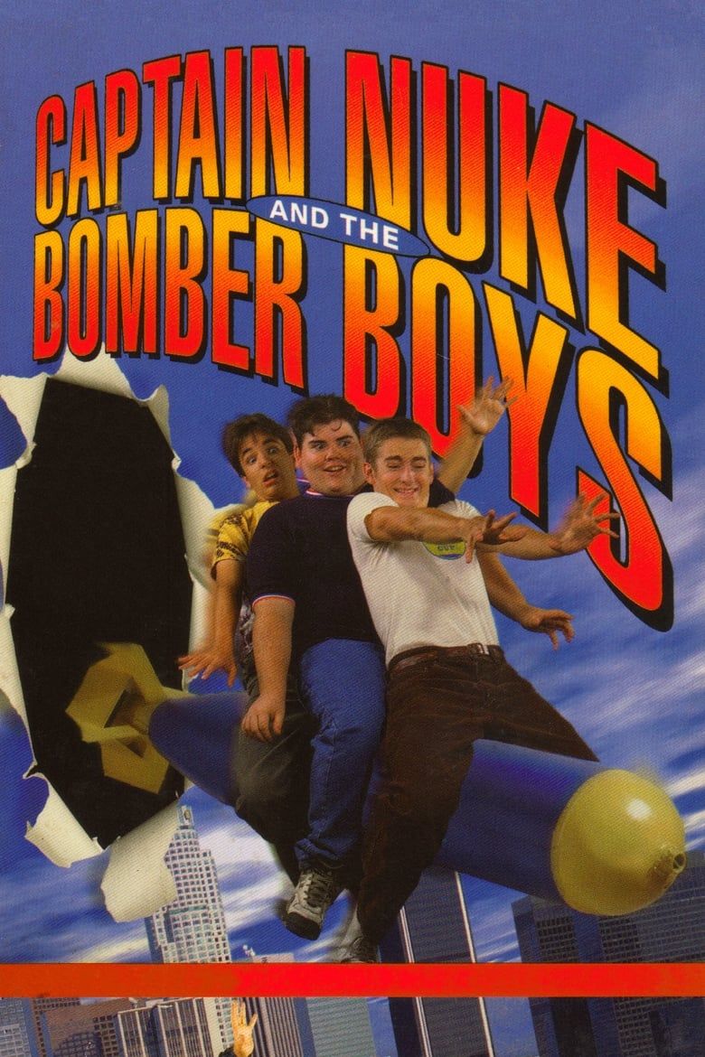 Captain Nuke and the Bomber Boys Summary, Latest News, Trailer, Cast ...