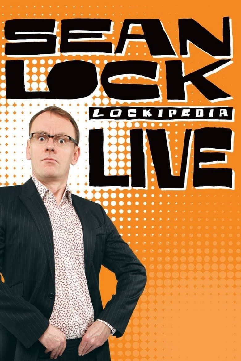 Sean Lock: Lockipedia Live Summary, Latest News, Trailer, Cast, Where ...