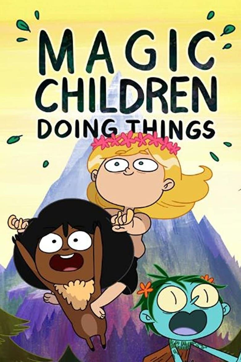 Magic Children Doing Things Summary, Latest News, Trailer, Cast, Where ...
