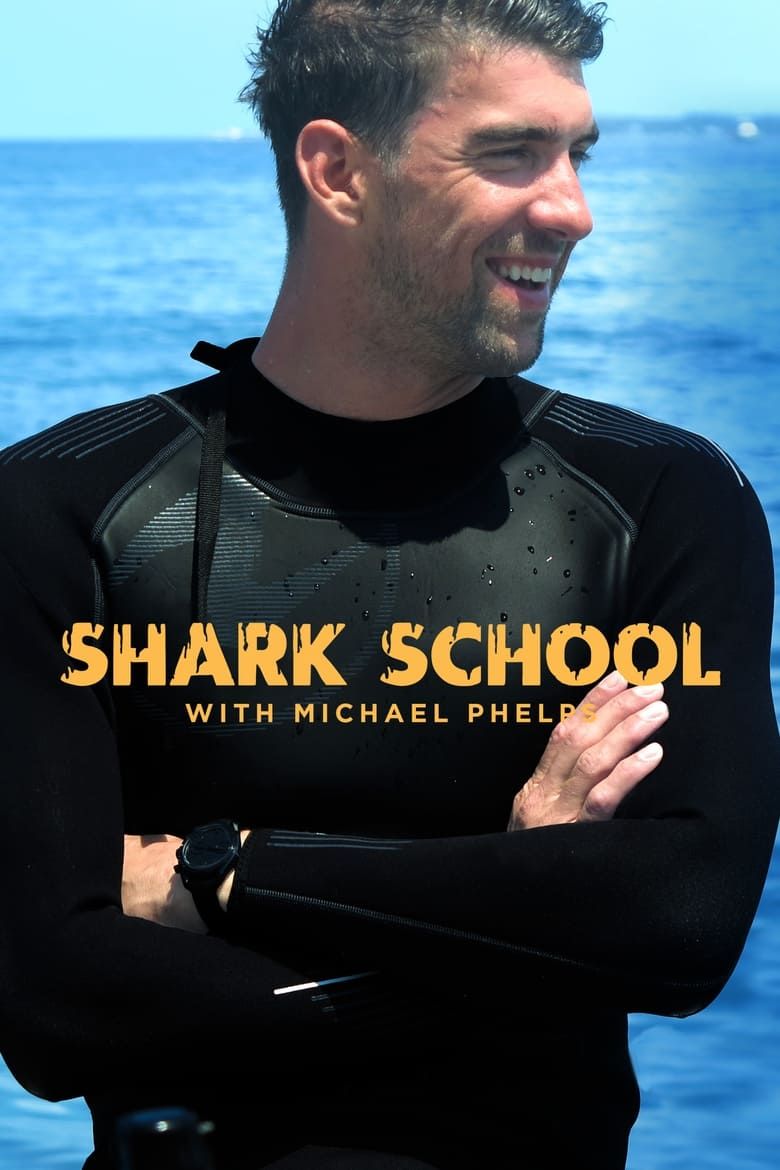 Shark School with Michael Phelps Summary, Latest News, Trailer, Cast ...