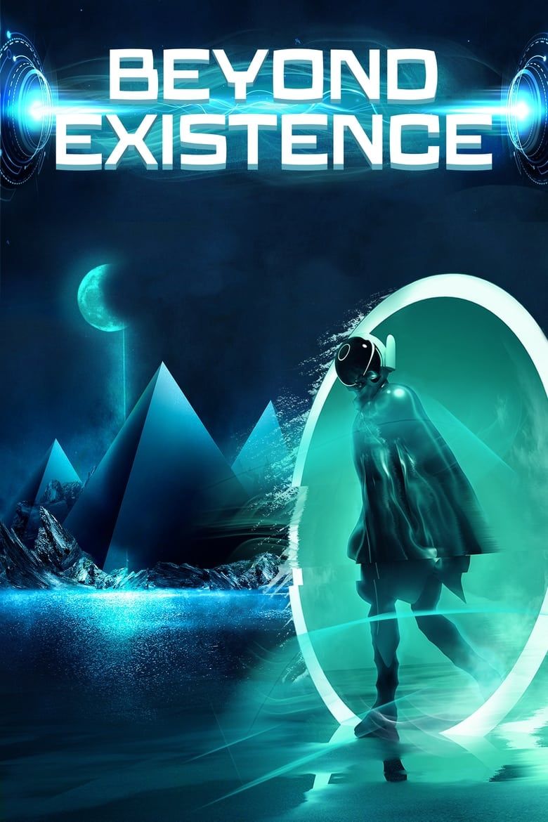 Beyond Existence Summary, Latest News, Trailer, Cast, Where to Watch ...