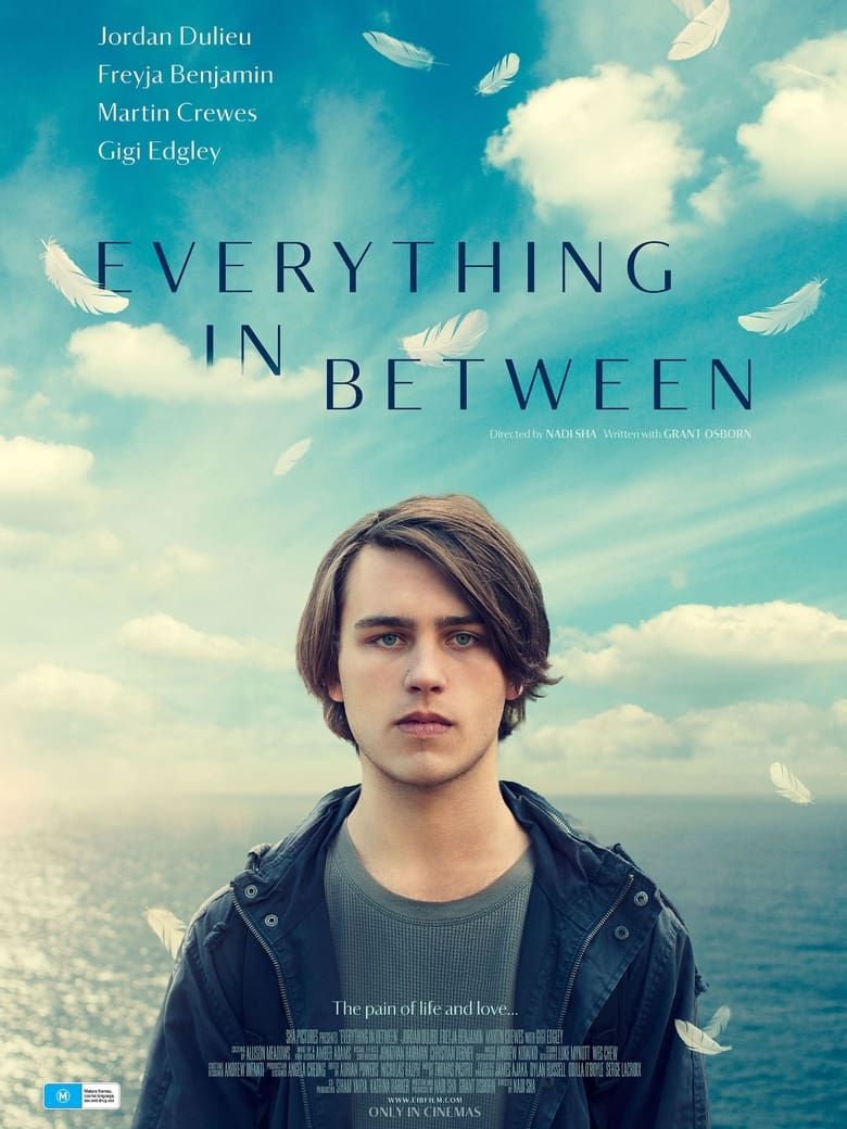 Everything in Between Summary, Latest News, Trailer, Cast, Where to ...