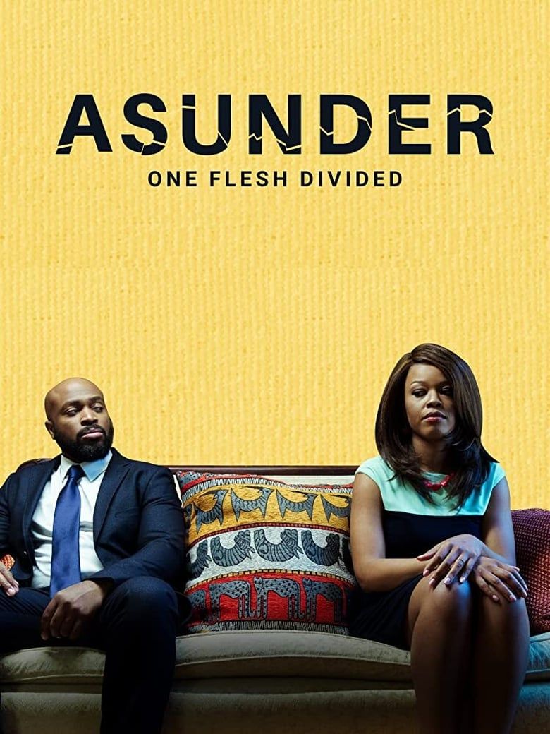 Asunder, One Flesh Divided Summary, Latest News, Trailer, Cast, Where ...