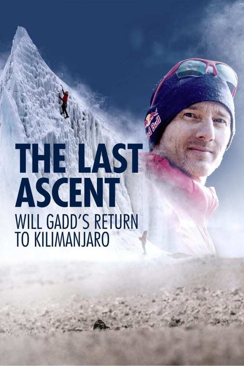The Last Ascent Summary, Latest News, Trailer, Cast, Where to Watch and ...