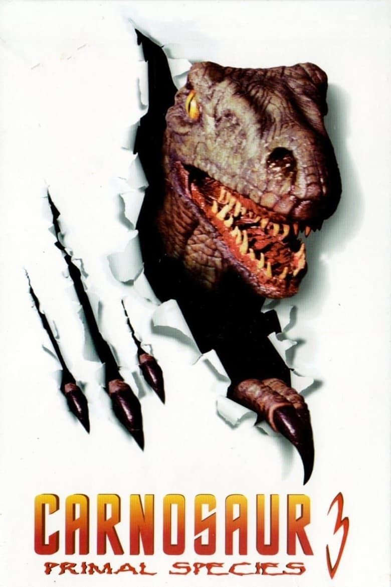 Carnosaur 3: Primal Species Summary, Latest News, Trailer, Cast, Where ...