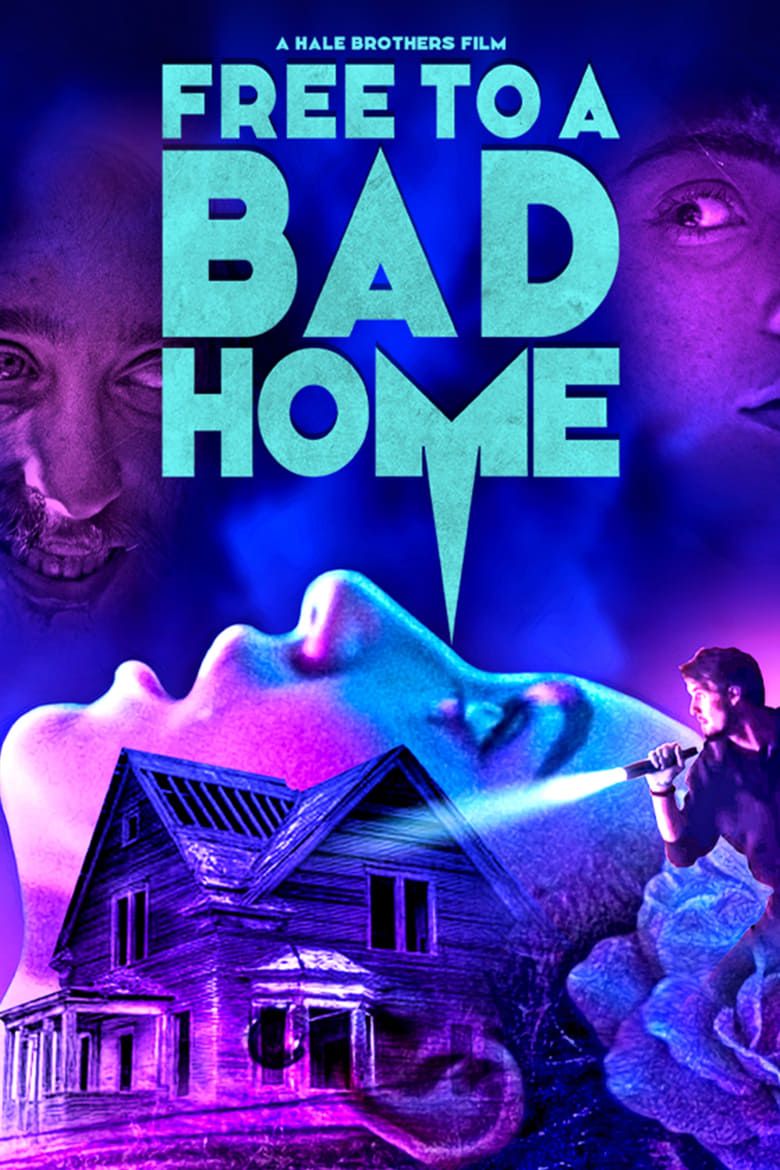Free to a Bad Home Summary, Latest News, Trailer, Cast, Where to Watch ...