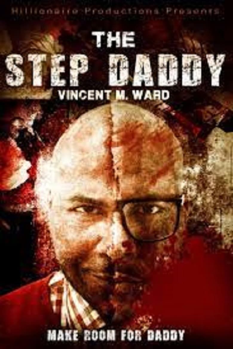 The Step Daddy Summary, Latest News, Trailer, Cast, Where to Watch and More