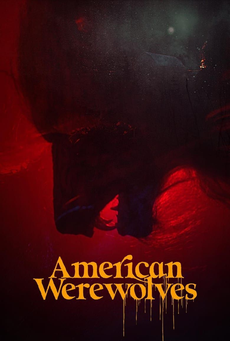 American Werewolves Summary, Latest News, Trailer, Cast, Where to Watch ...