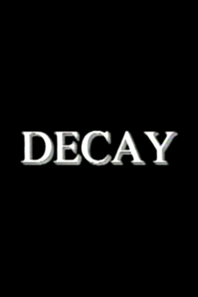 Decay Summary, Latest News, Trailer, Cast, Where to Watch and More