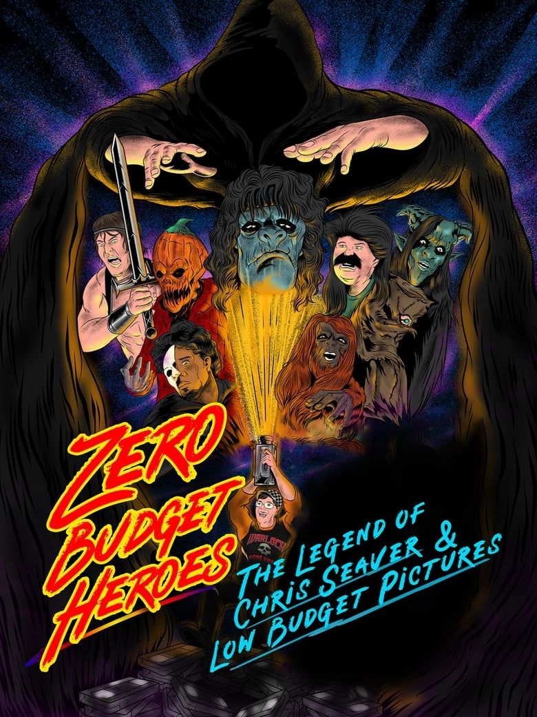 Zero Budget Heroes: The Legend of Chris Seaver & Low Budget Pictures ...