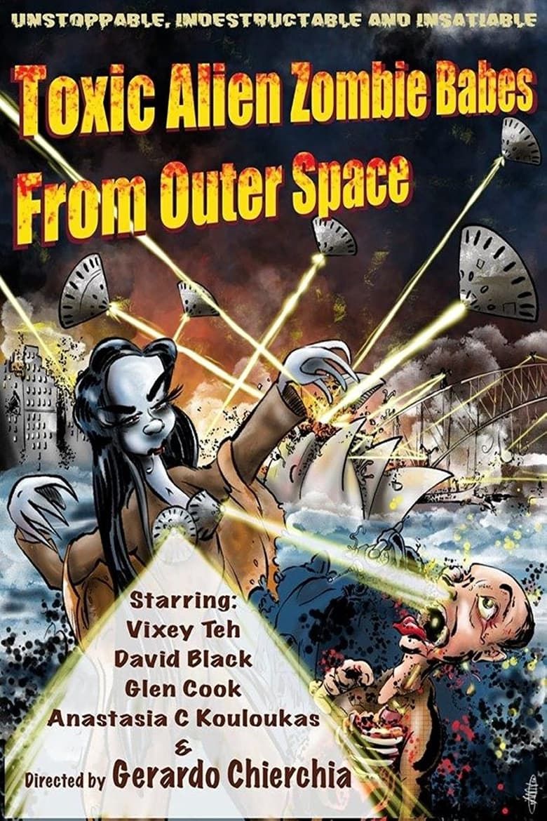Toxic Alien Zombie Babes from Outer Space Summary, Latest News, Trailer ...