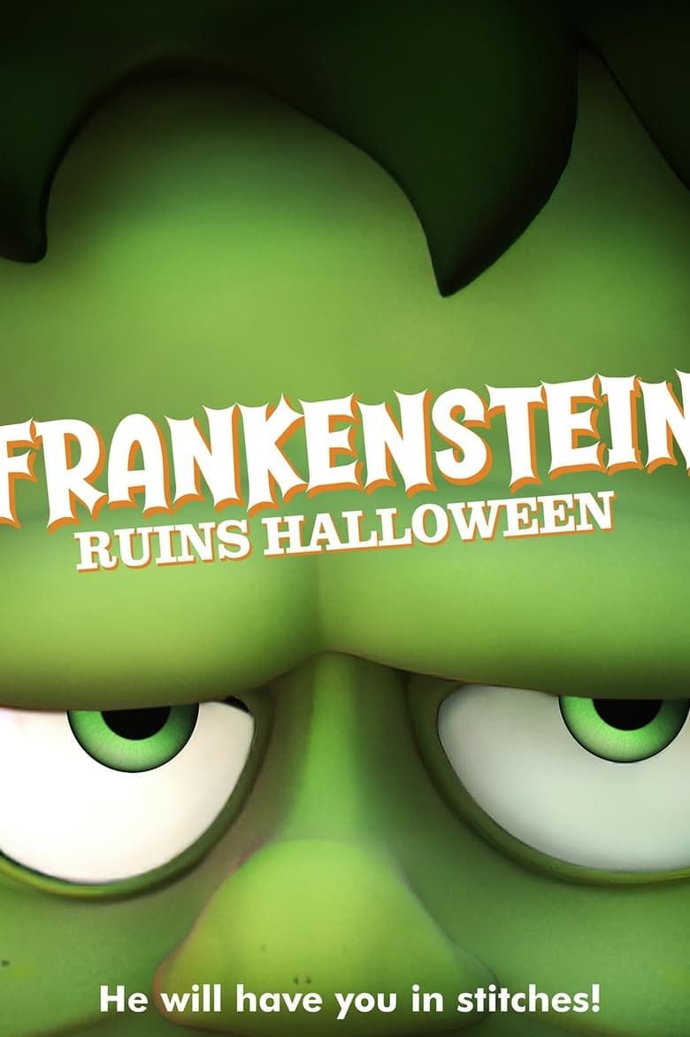 Frankenstein Ruins Halloween Summary, Latest News, Trailer, Cast, Where ...