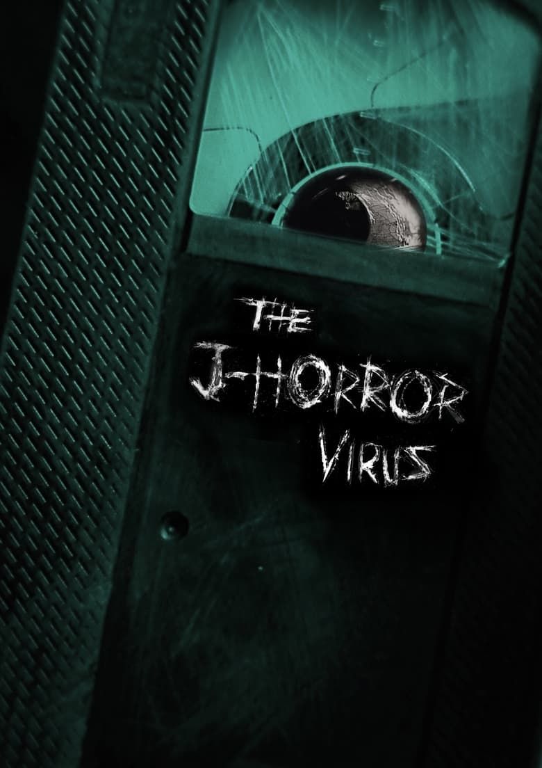 The J-Horror Virus Summary, Latest News, Trailer, Cast, Where to Watch ...