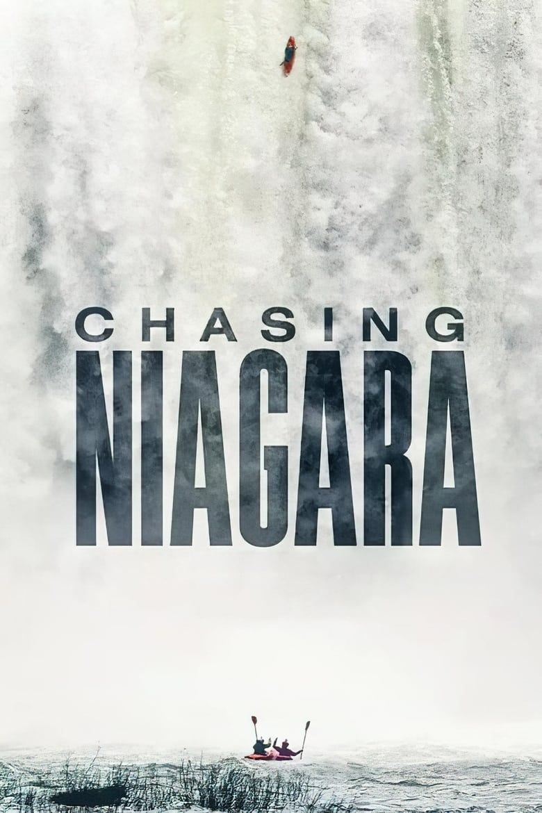 Chasing Niagara Summary, Latest News, Trailer, Cast, Where to Watch and ...
