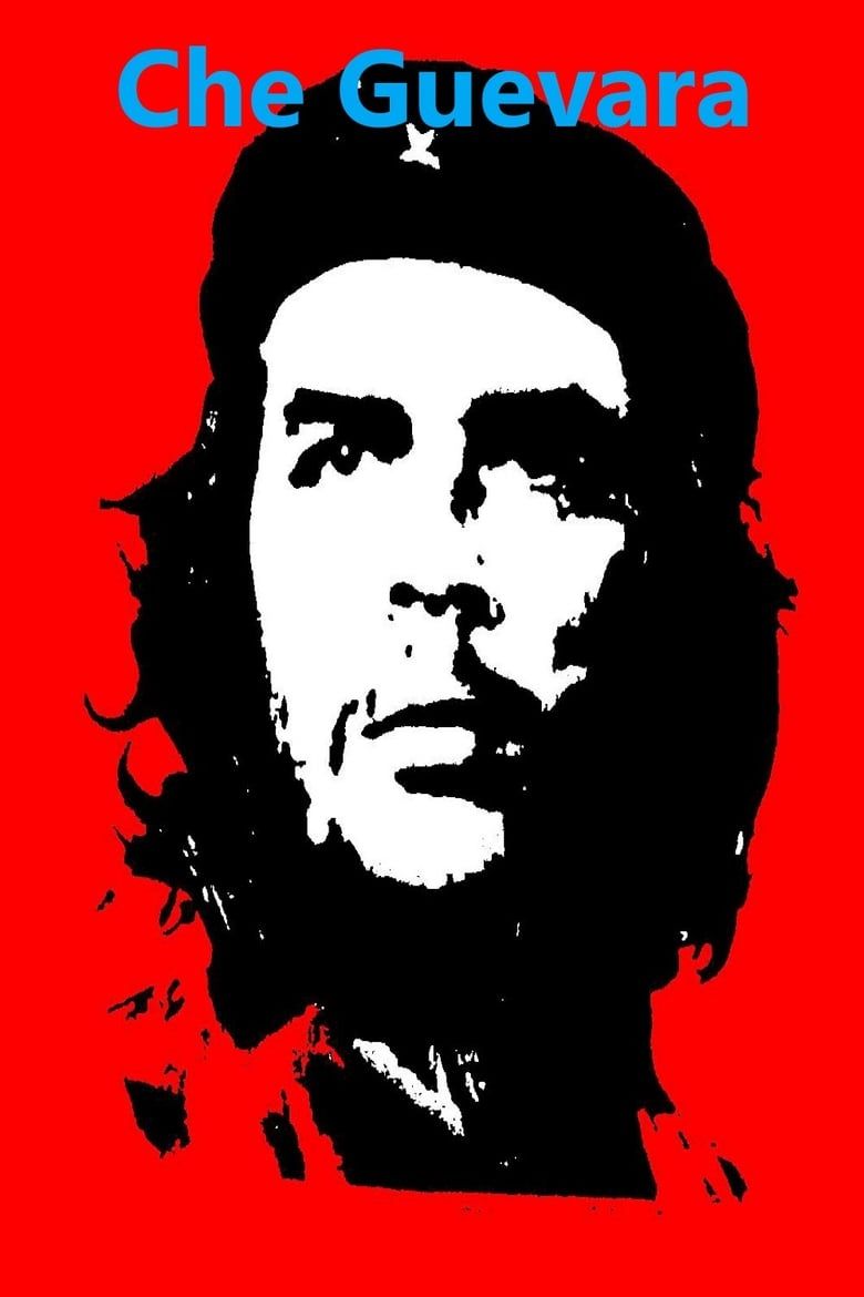 Che Guevara Summary, Latest News, Trailer, Cast, Where to Watch and More