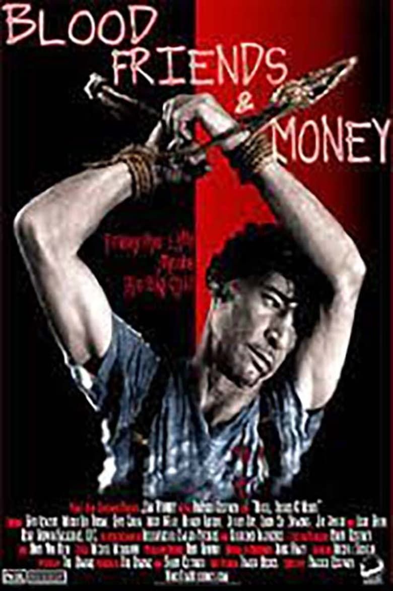 Blood, Friends and Money Summary, Latest News, Trailer, Cast, Where to ...