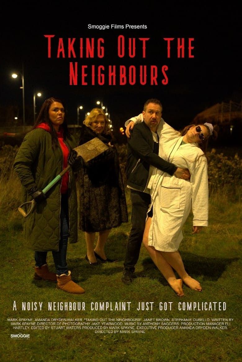 Taking Out the Neighbours Summary, Latest News, Trailer, Cast, Where to ...