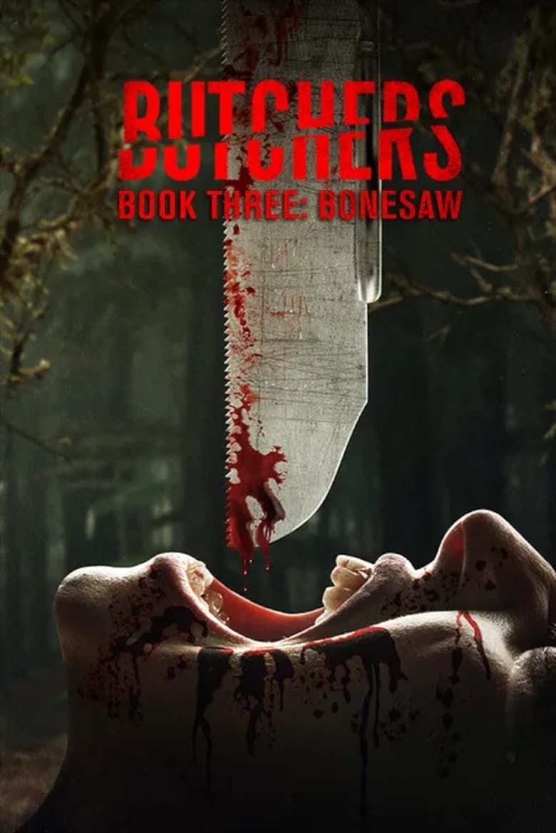 Butchers Book Three: Bonesaw Summary, Latest News, Trailer, Cast, Where ...