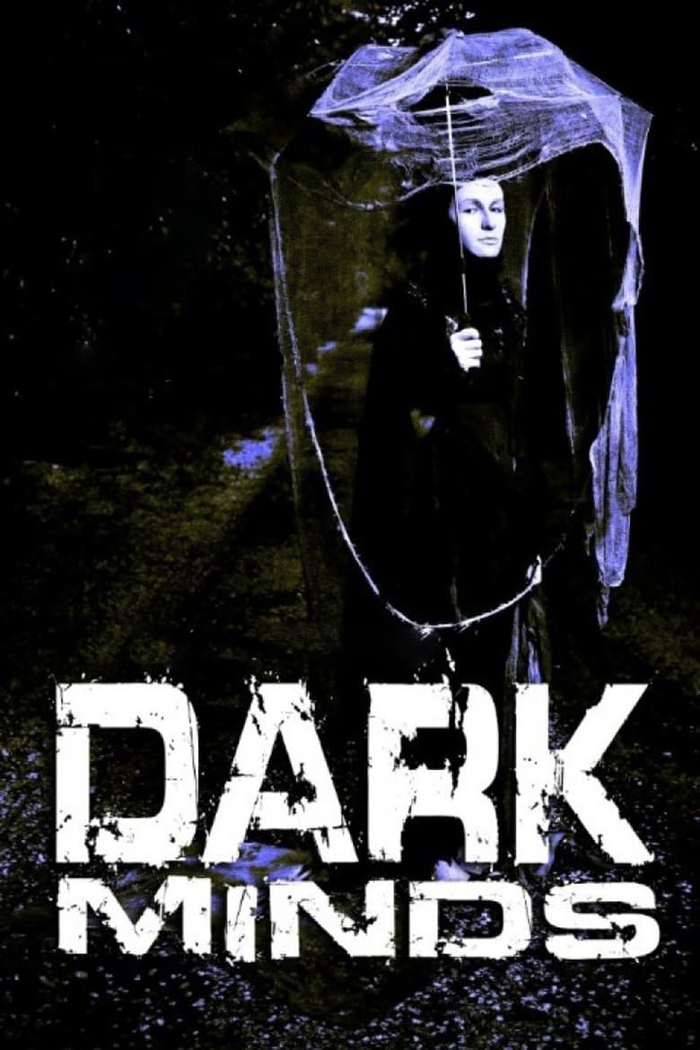 Dark Minds Summary Latest News Trailer Cast Where To Watch And More
