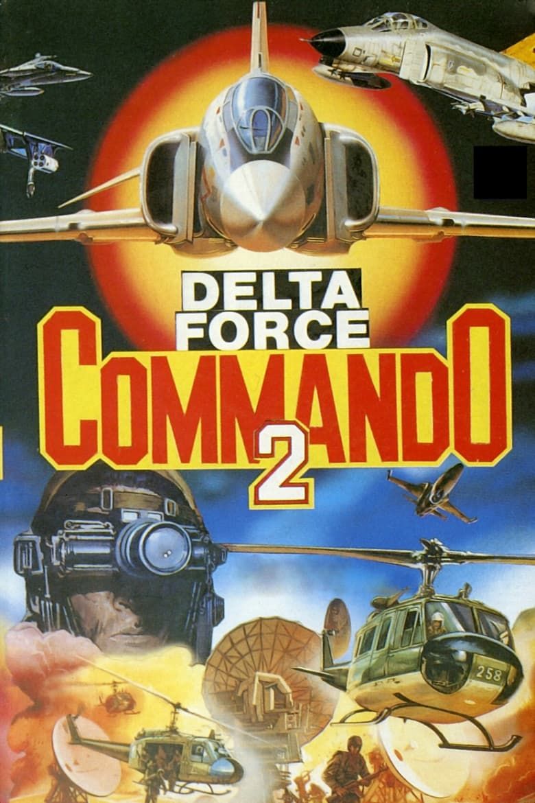 Delta Force Commando II: Priority Red One Summary, Latest News, Trailer ...