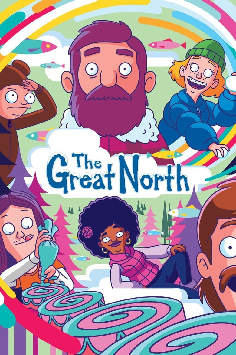 the great north Summary, Latest News, Trailer, Season List, Cast, Where ...