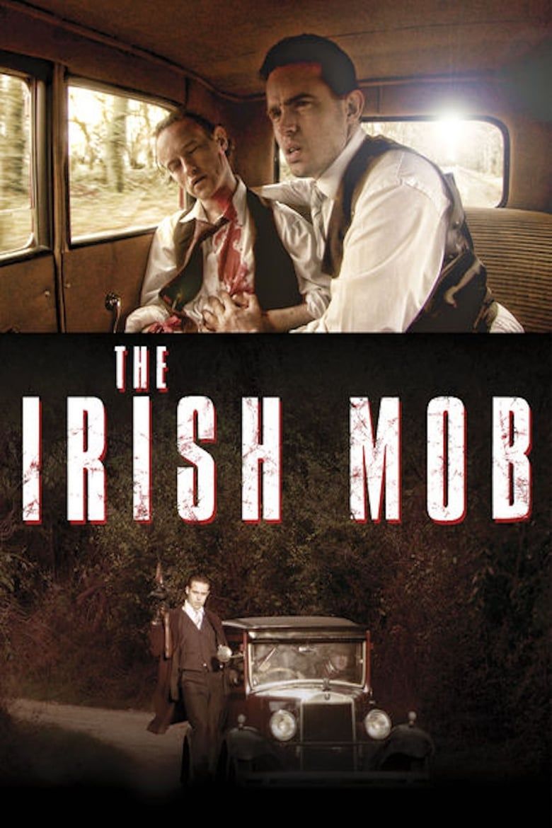 The Irish Mob Summary, Latest News, Trailer, Season List, Cast, Where ...